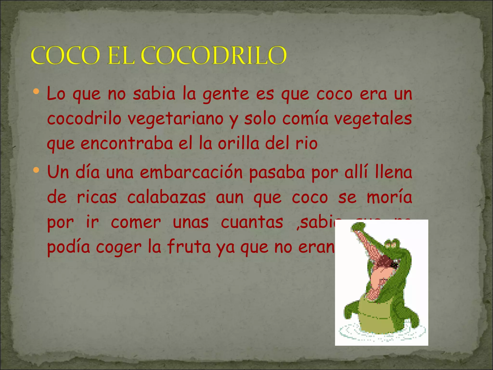Coco El Cocodrilo | PPT