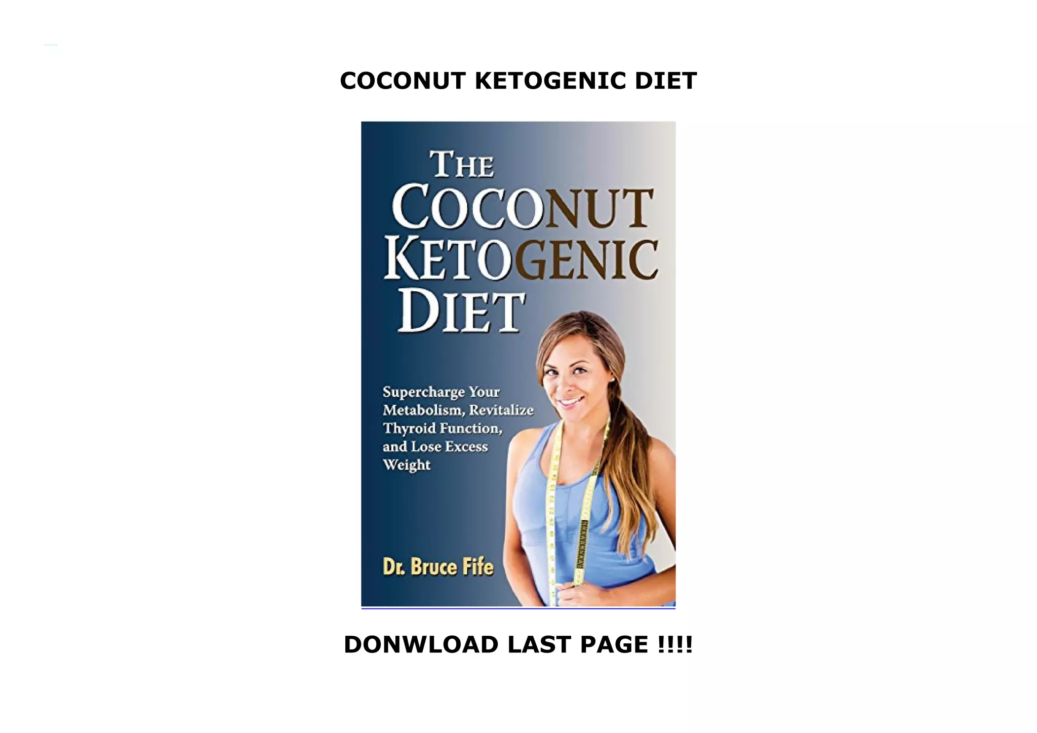 COCONUT KETOGENIC DIET | PDF | Weight Loss | Healthy Living