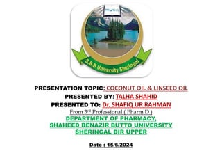 coconutoil- and linseed oil210315091844.pptx