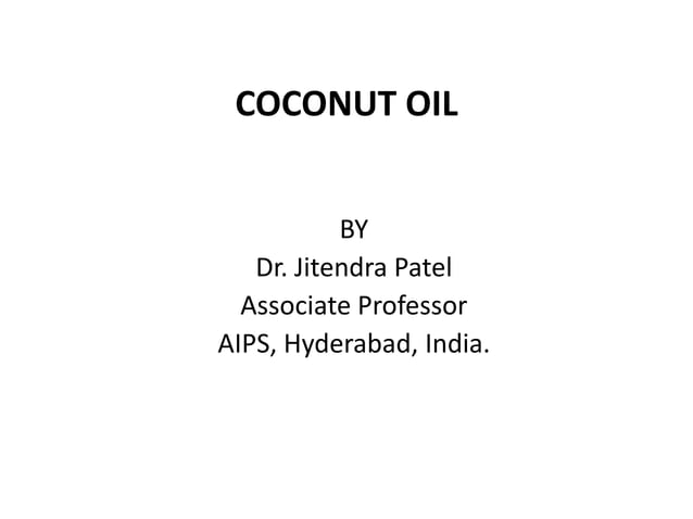 COCONUT OIL- Copra oil | PPT