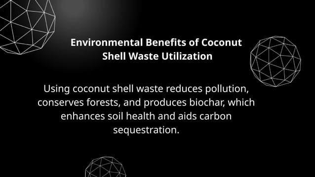 Coconut Shell Waste Utilization Powering a Sustainable Future.pptx