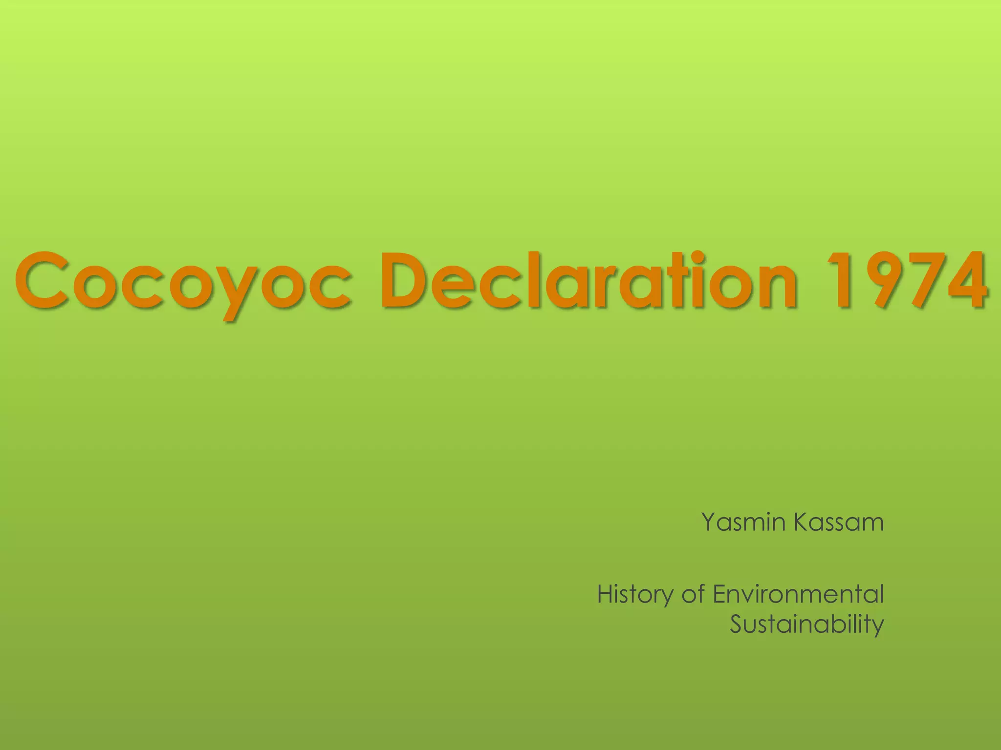 Cocoyoc Declaration 1974 | PPT