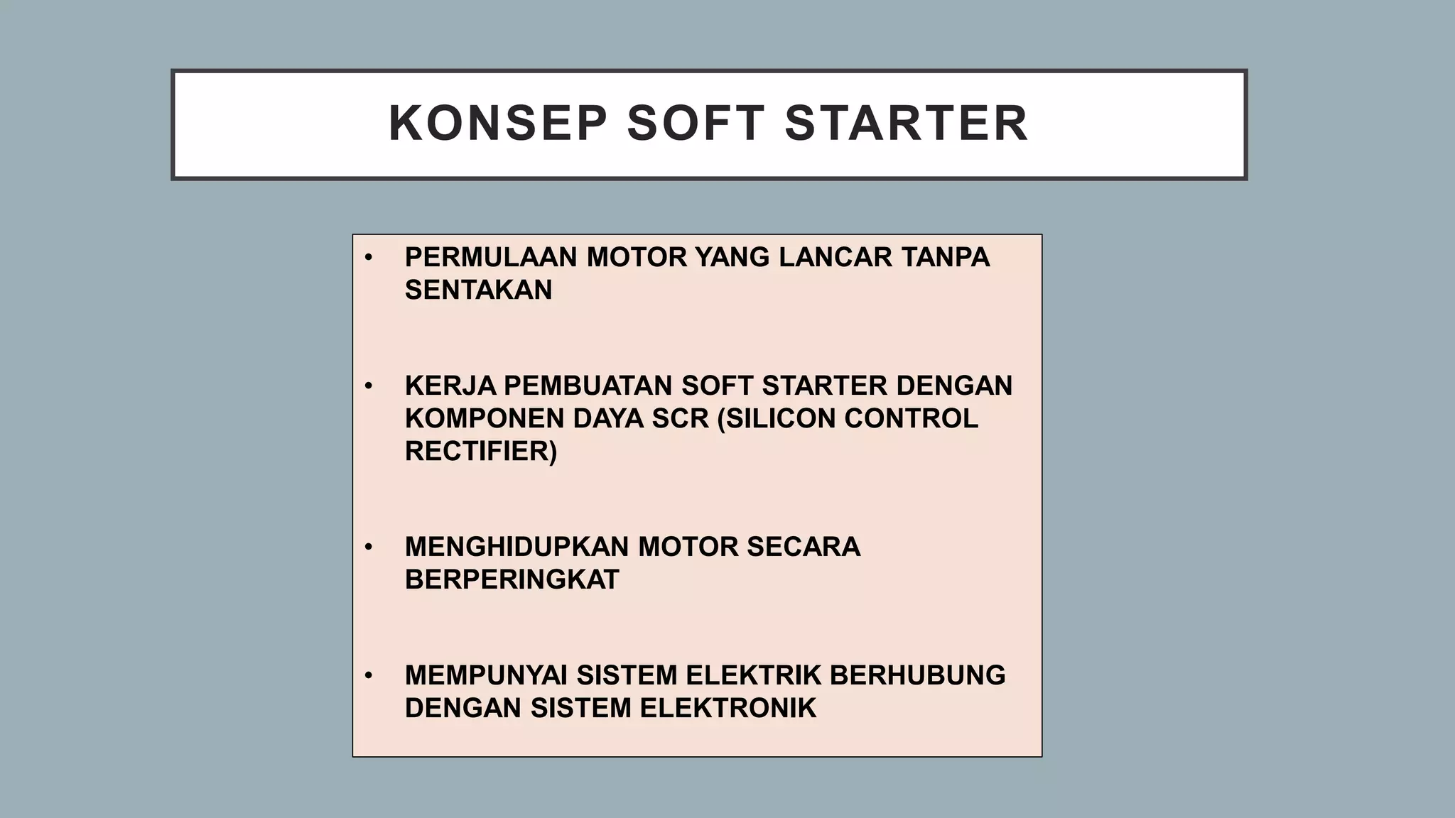 soft starter insallation & maintenance | PPTX