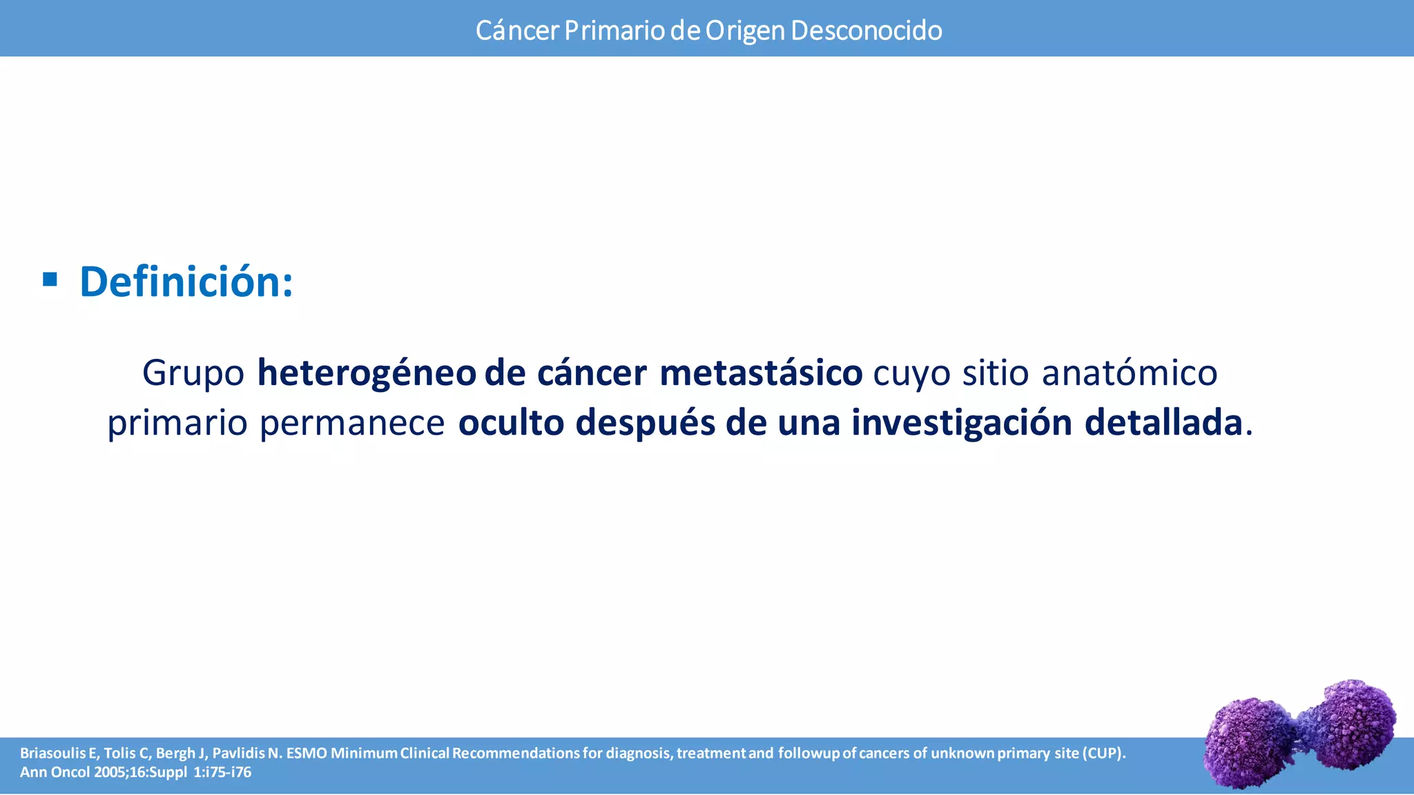 Cáncer Primario de Origen Desconocido | PDF