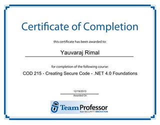 Cod 215 creating secure code - .net 4.0 foundations | PPT
