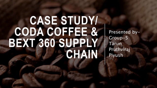 Coda coffee case study | PPTX