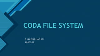 CODA FILE SYSTEM.pptx