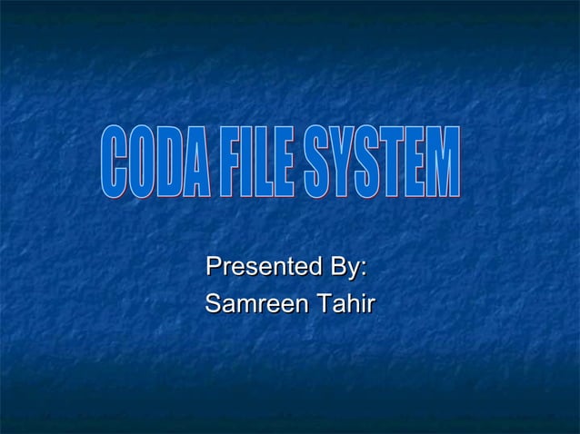Coda file system tahir | PPT
