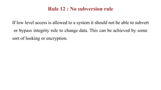 codd rules of dbms given by E F codd who is called father of dbms | PPTX
