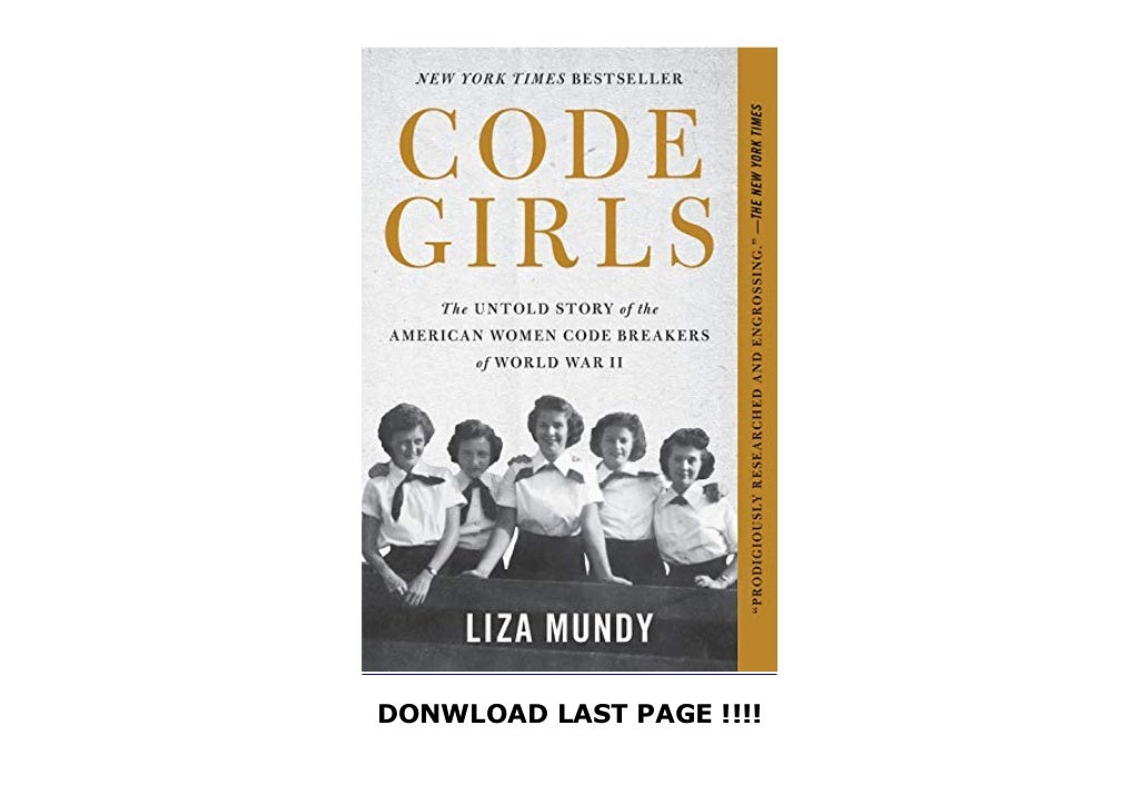 Code Girls: The Untold Story of the American Women Code Breakers of ...
