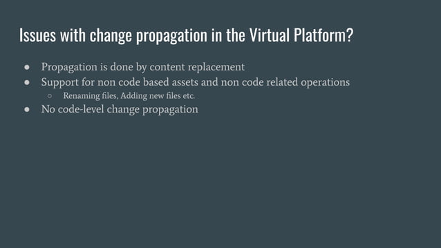 Code level change propagation in virtual platform | PPT