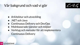 Continuous Delivery med Tutum och Docker | PPT