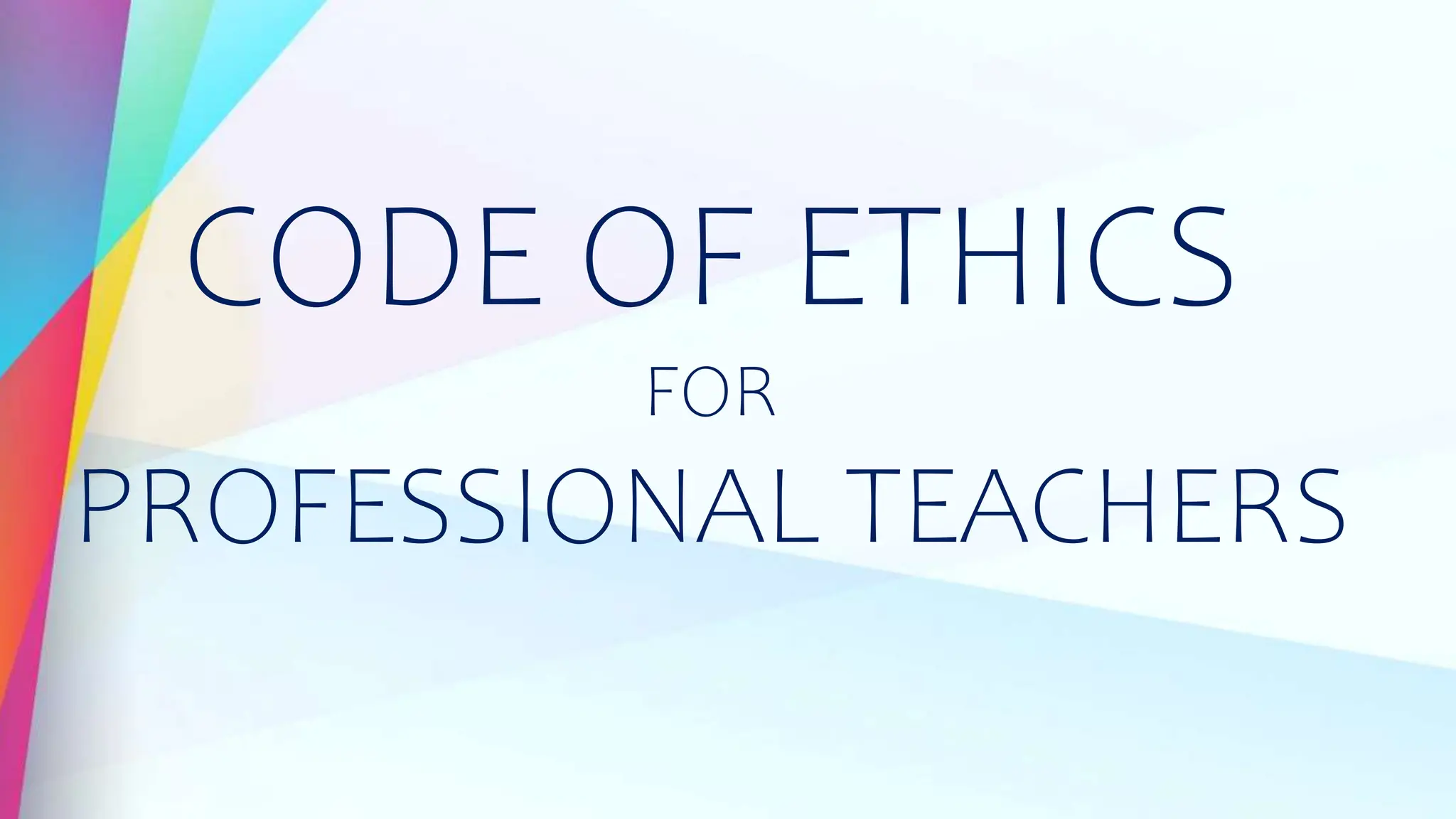 CODE-OF-ETHICS for Professional Teachers | PPTX