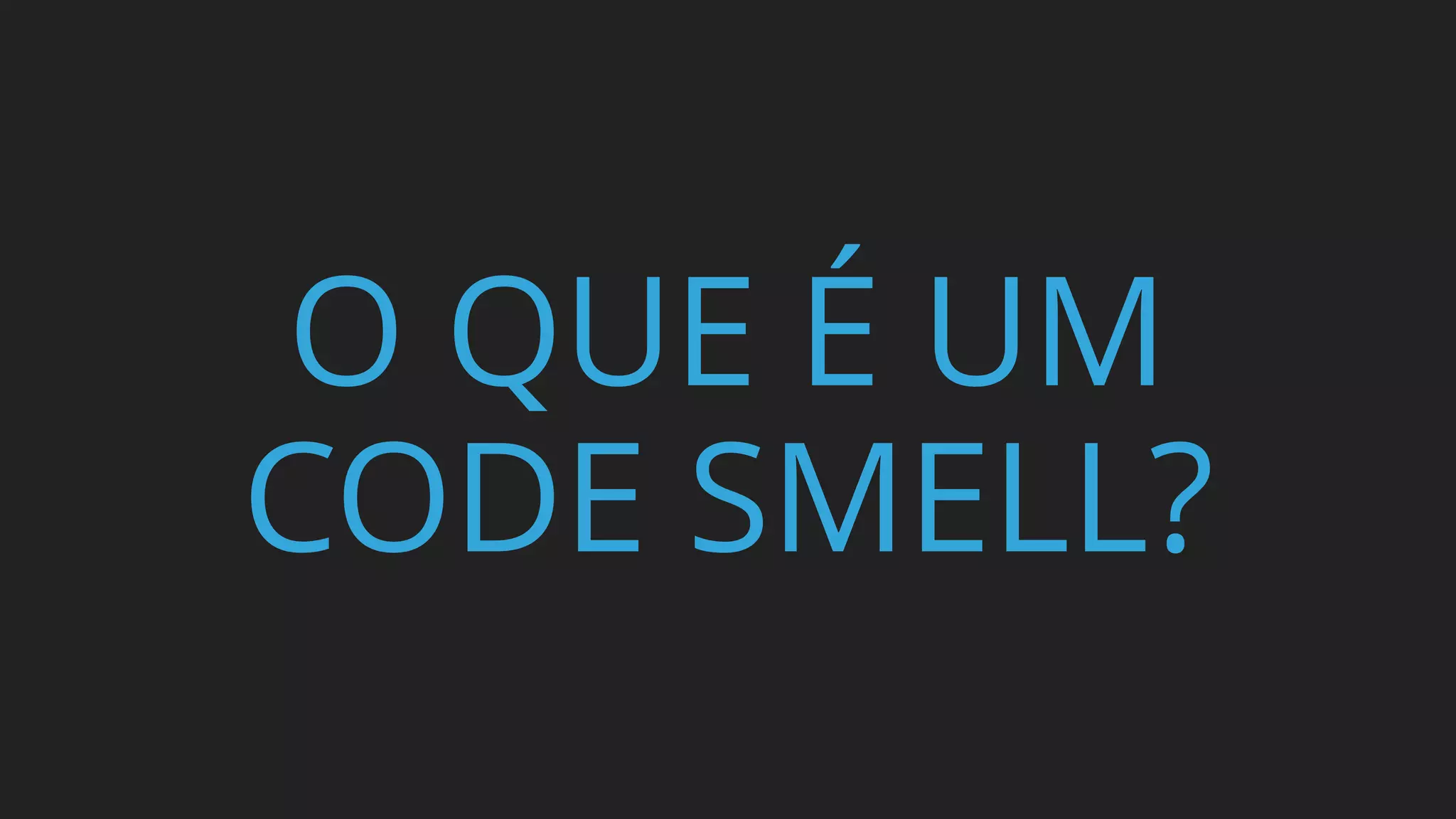 Code Smells Ppt 7028
