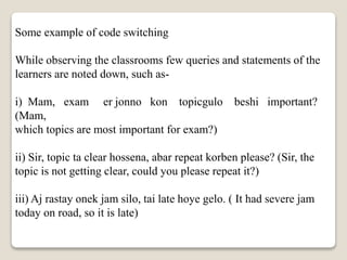 Code switching-reason | PPTX | Programming Languages | Computing