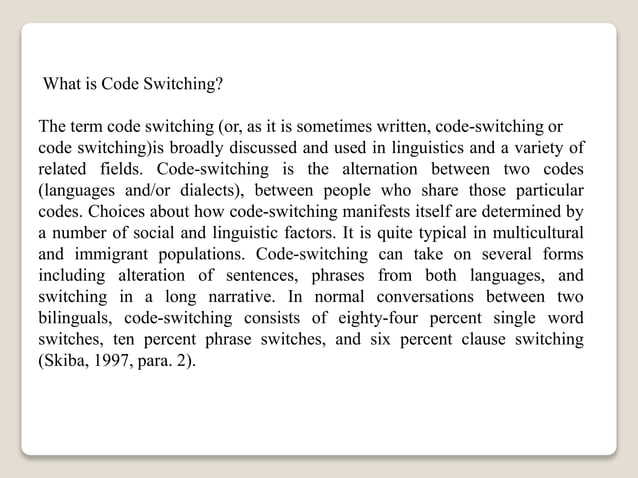 Code switching-reason | PPTX | Programming Languages | Computing