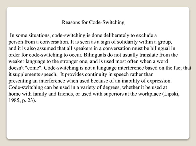 Code switching-reason | PPTX | Programming Languages | Computing