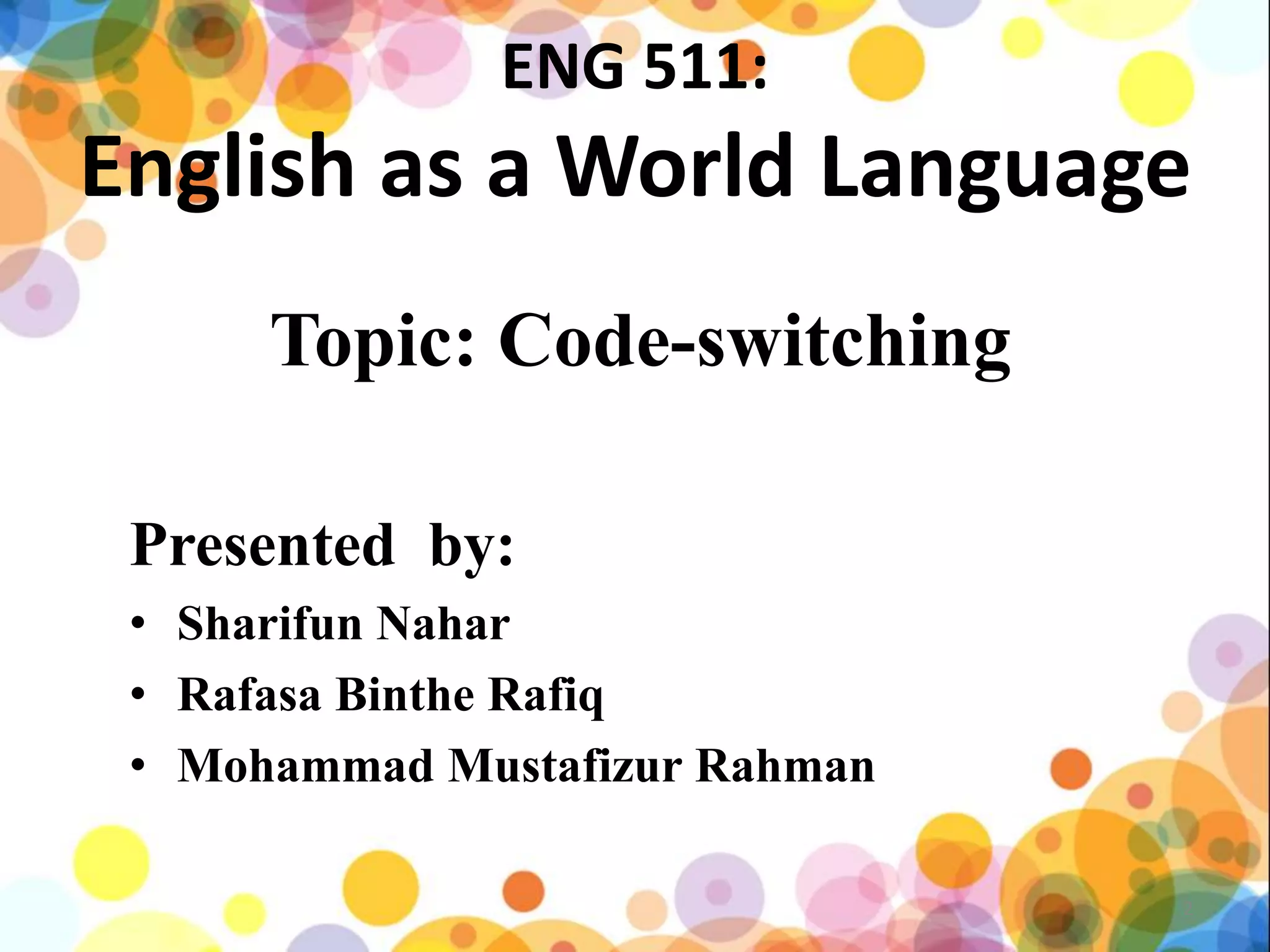 Presentation on Code Switching | PPTX