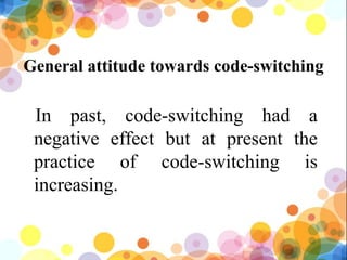 Presentation on Code Switching | PPTX