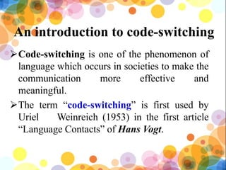 Presentation on Code Switching | PPT
