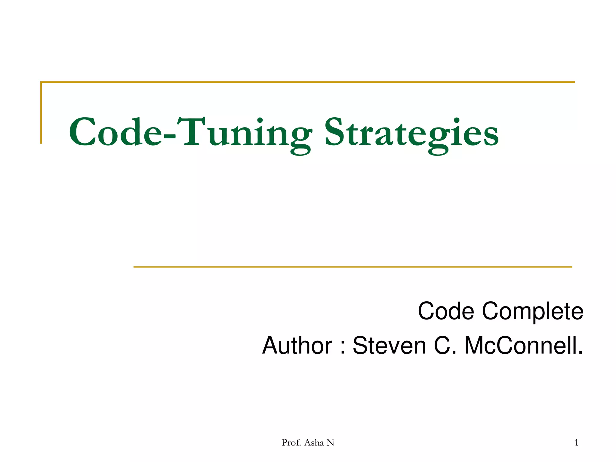 Code tuning strategies | PPT