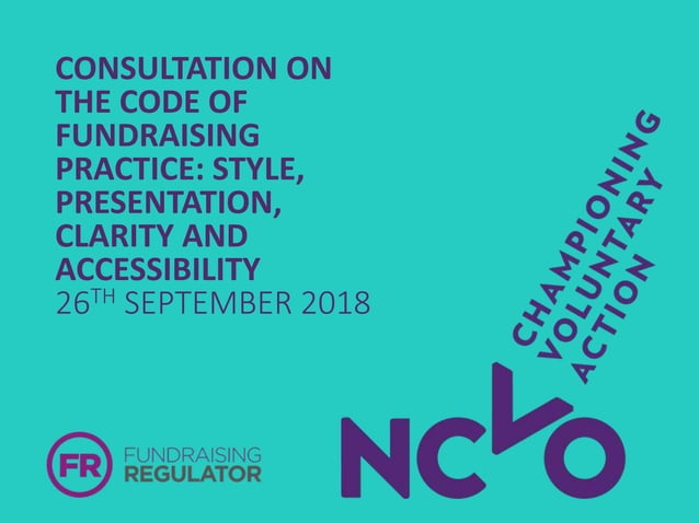 Consultation on the Code of Fundraising Practice | PPT