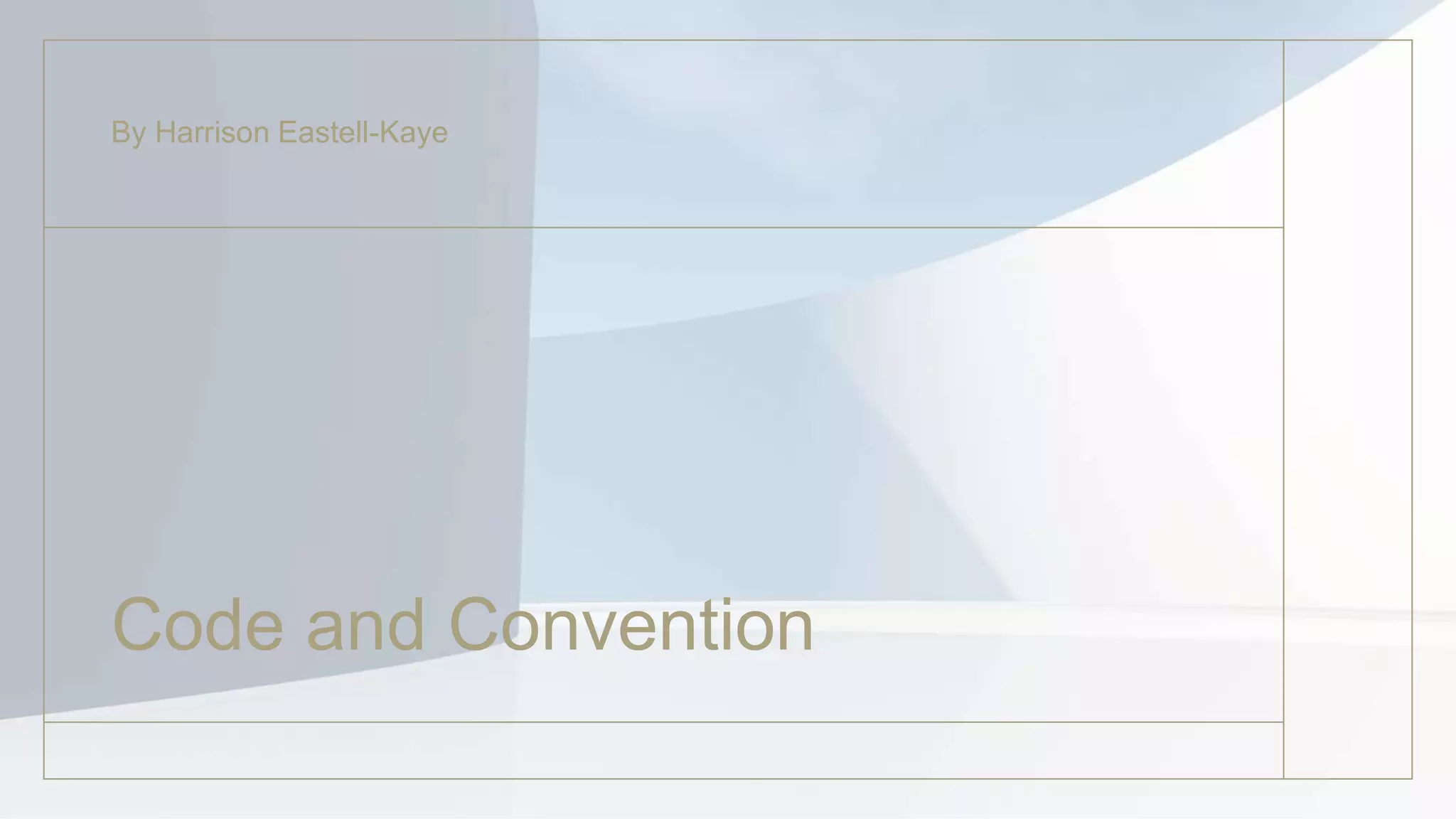 Code and Convention pt 1.pptx