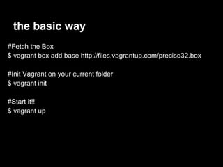 Vagrant - Team Development made easy | PPT