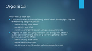 Code Blue - How to implement code blue for you | PPTX