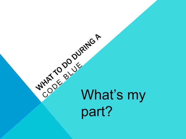 Code blue advisory | PPT