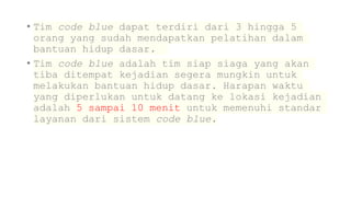 Code Blue Puskesmas SA 924643374618.pptx