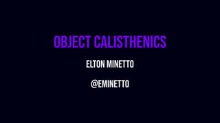 Object Calisthenics em Go | PPT