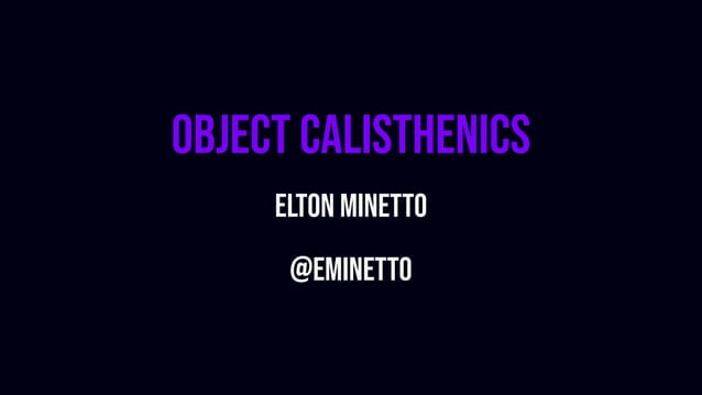 Object Calisthenics em Go | PPT