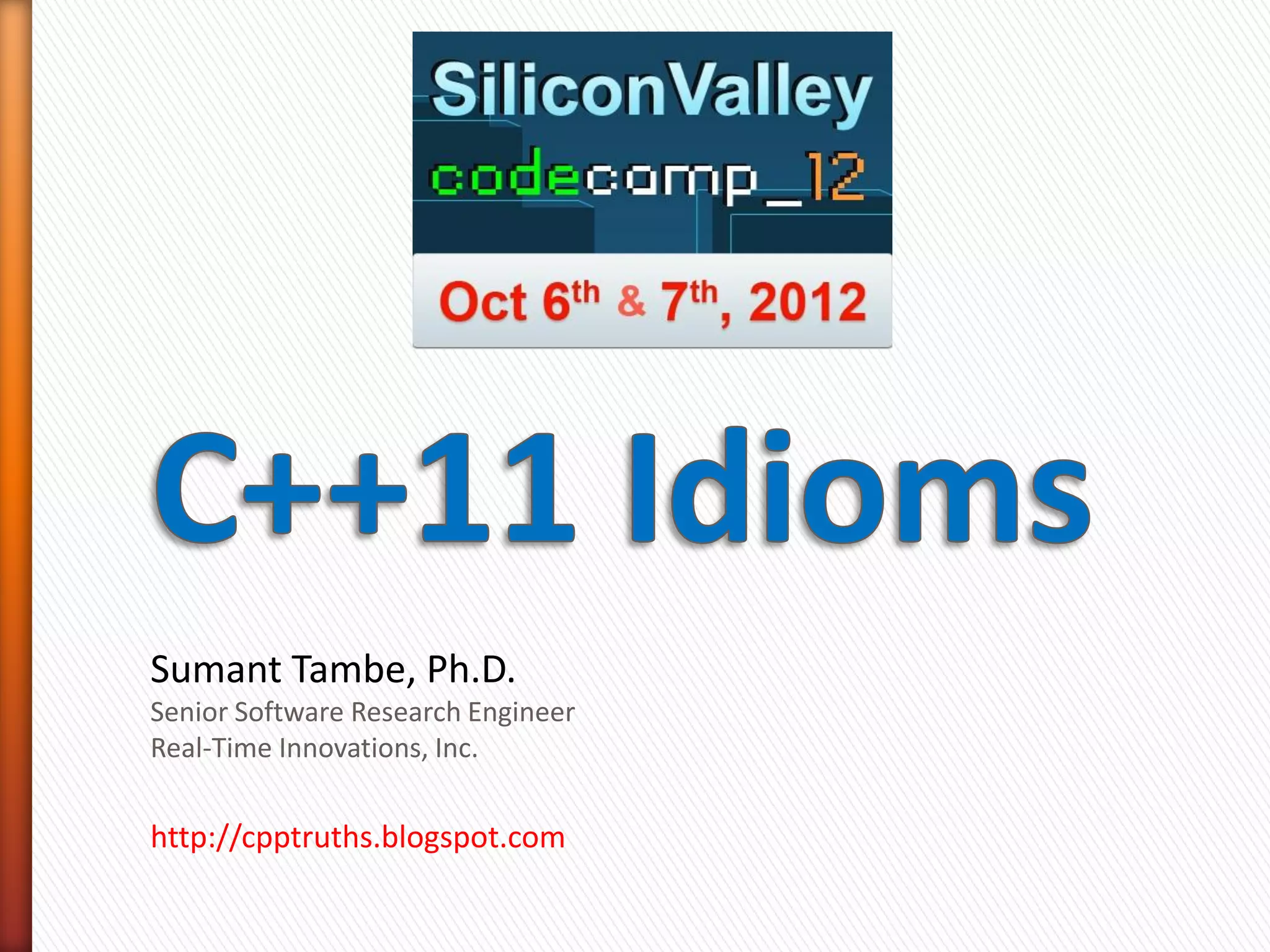 C++11 Idioms @ Silicon Valley Code Camp 2012 | PDF