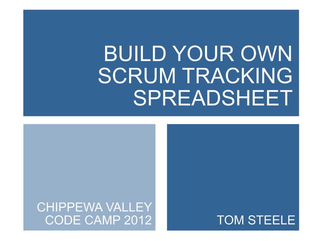 Code camp2012 scrumtrackingspreadsheet | PPTX | Computer Software and ...