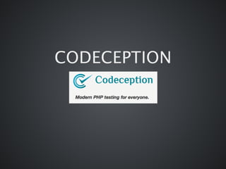 Codeceptionことはじめ | PPT
