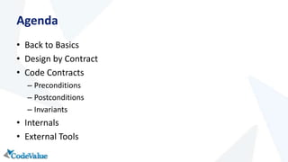 Enhance Your Code Quality with Code Contracts | PPT