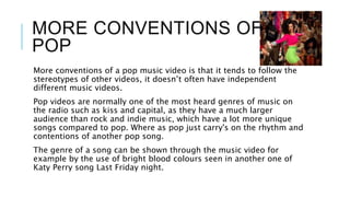 Code & conventions of a pop music video | PPT | Free Download