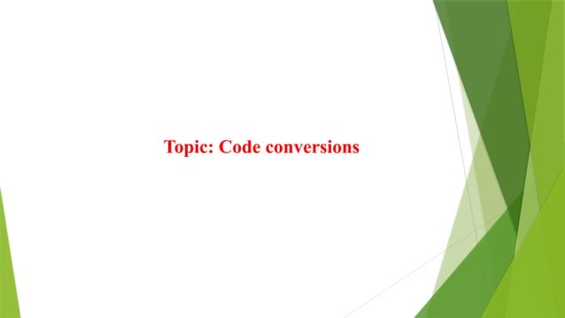 Code conversions binary to Gray vice versa.pptx