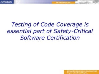 Code coverage in theory and in practice form the do178 b perspective | PPT