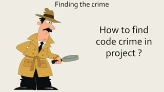 Code Crime Scene | PPT