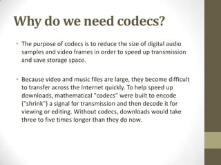 Codecs | PPTX