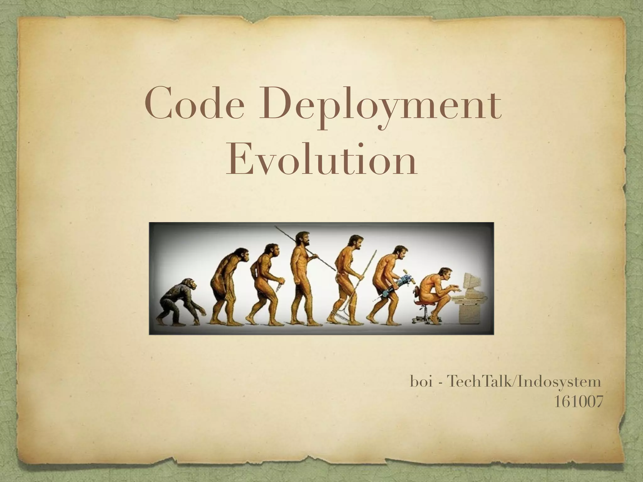 Code Deployment Evolution | Ppt | Free Download