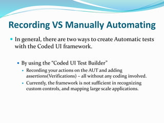 Coded ui - lesson 1 - overview | PPTX