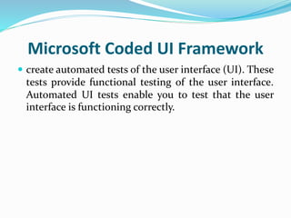 Coded ui - lesson 1 - overview | PPTX