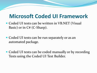 Coded ui - lesson 1 - overview | PPTX