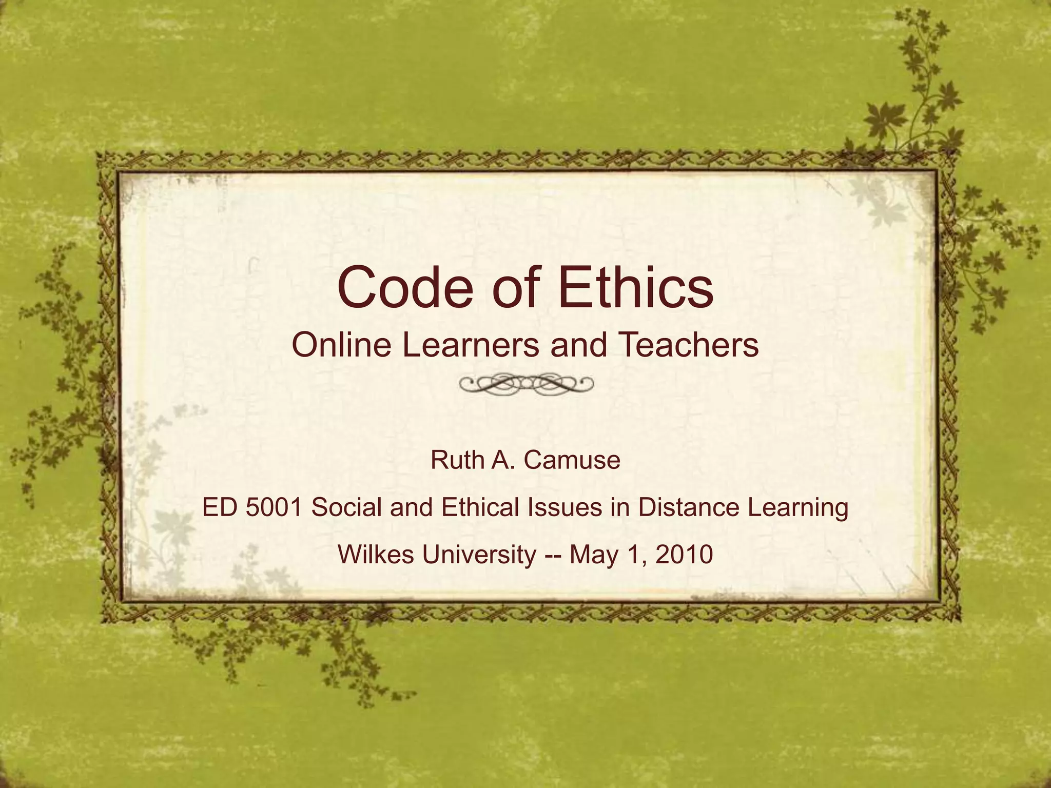 Code of Ethics for Online Learners and Teachers | PPTX
