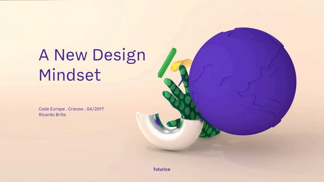 A New Design Mindset - Breaking the Silos | PPT