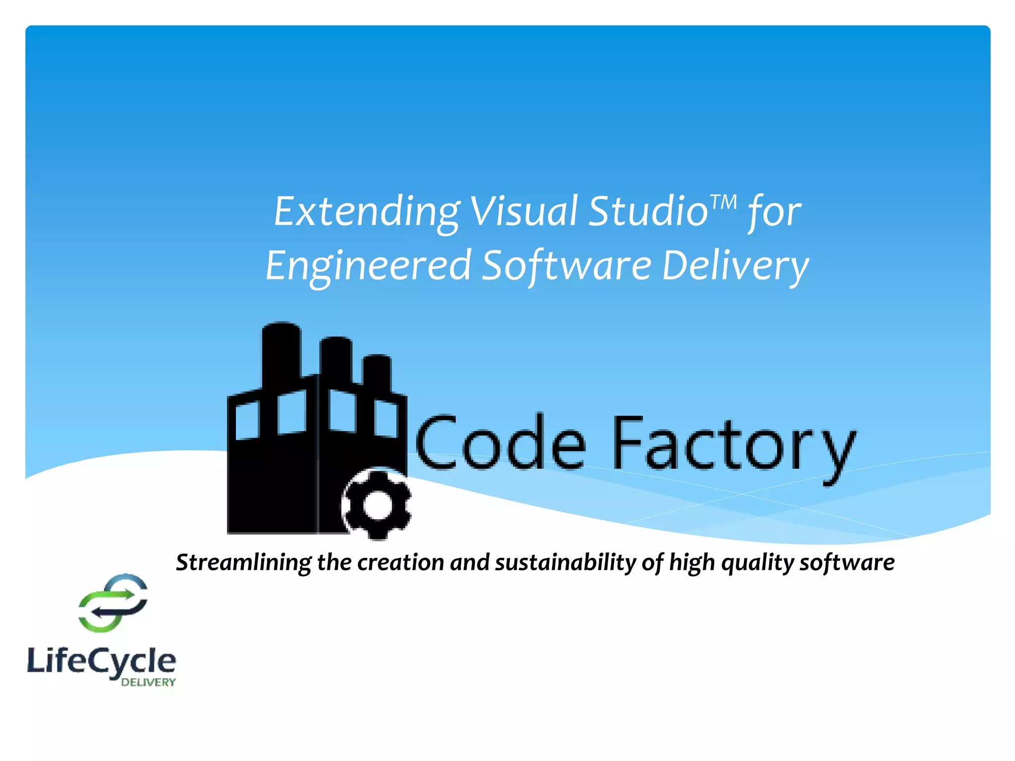 Introduction to CodeFactory | PPT
