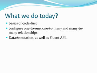 Code first approach in entity framework | PPT